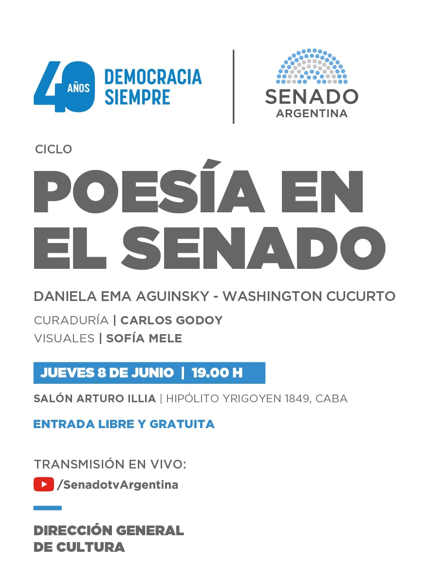 Poesía en el Senado con Washington Cucurto y Daniela Aguinsky - DATA ...
